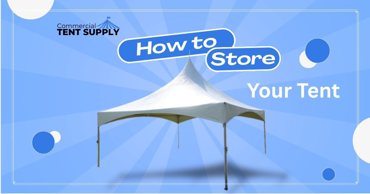 How to Store Your Tent?